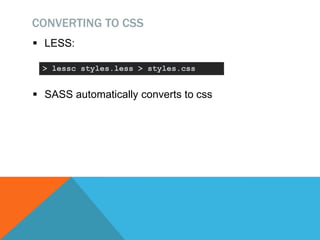 LESS vs. SASS | PPT