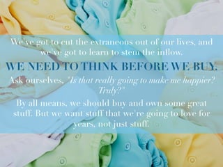 Less stuff, more happiness | PDF