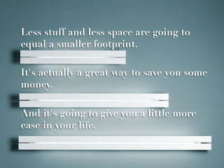 Less stuff, more happiness | PDF