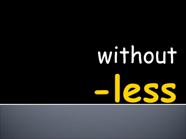 Less vocabulary words | PPT
