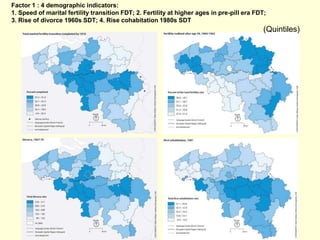 Lesthaeghe spatial continuities in demographic transitions & the rwa ...