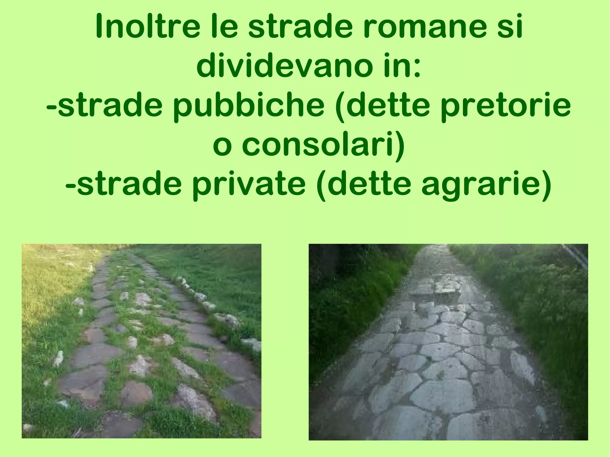 Le strade romane-Claudia Roberto | PPT