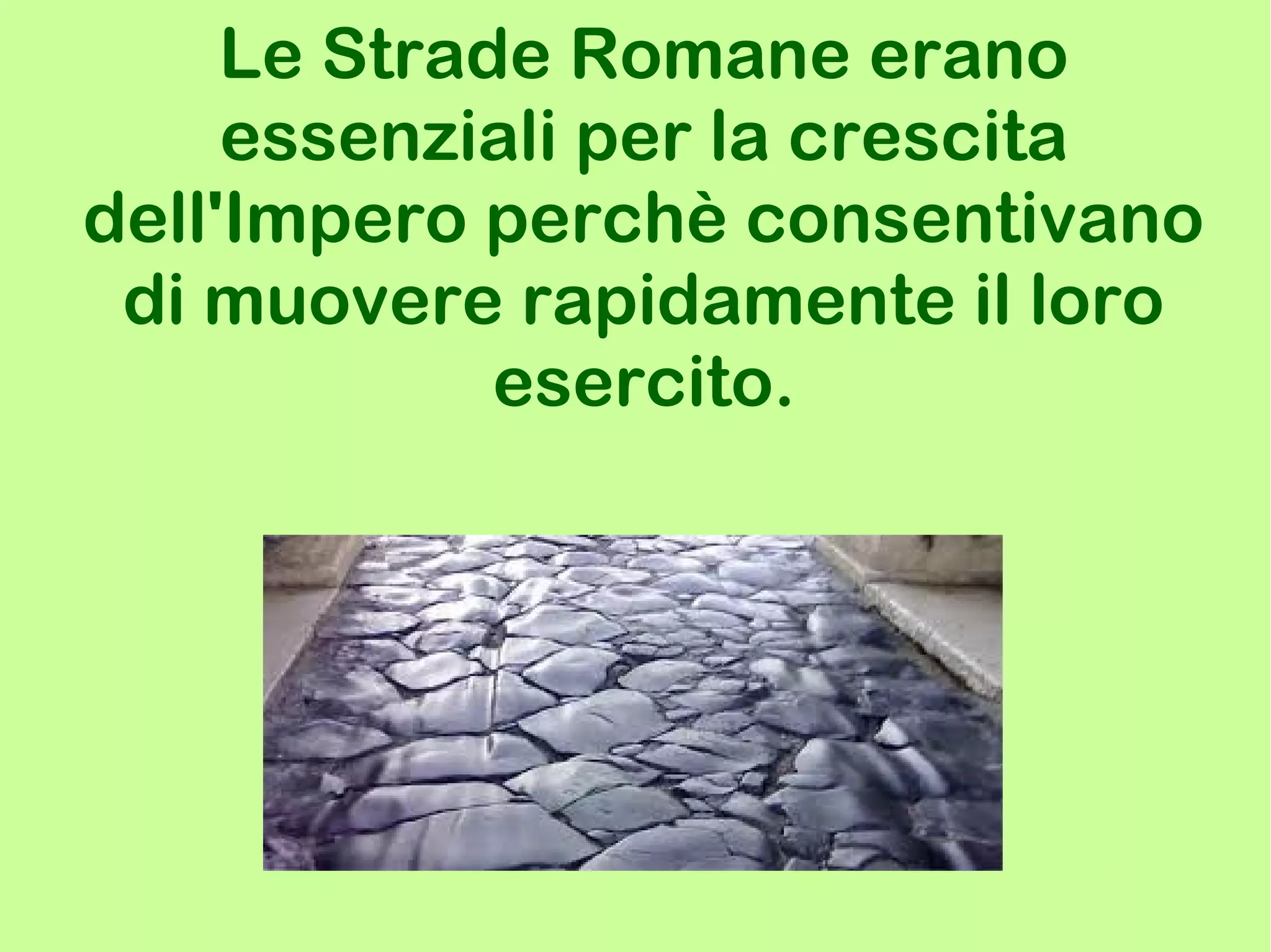 Le strade romane-Claudia Roberto | PPT