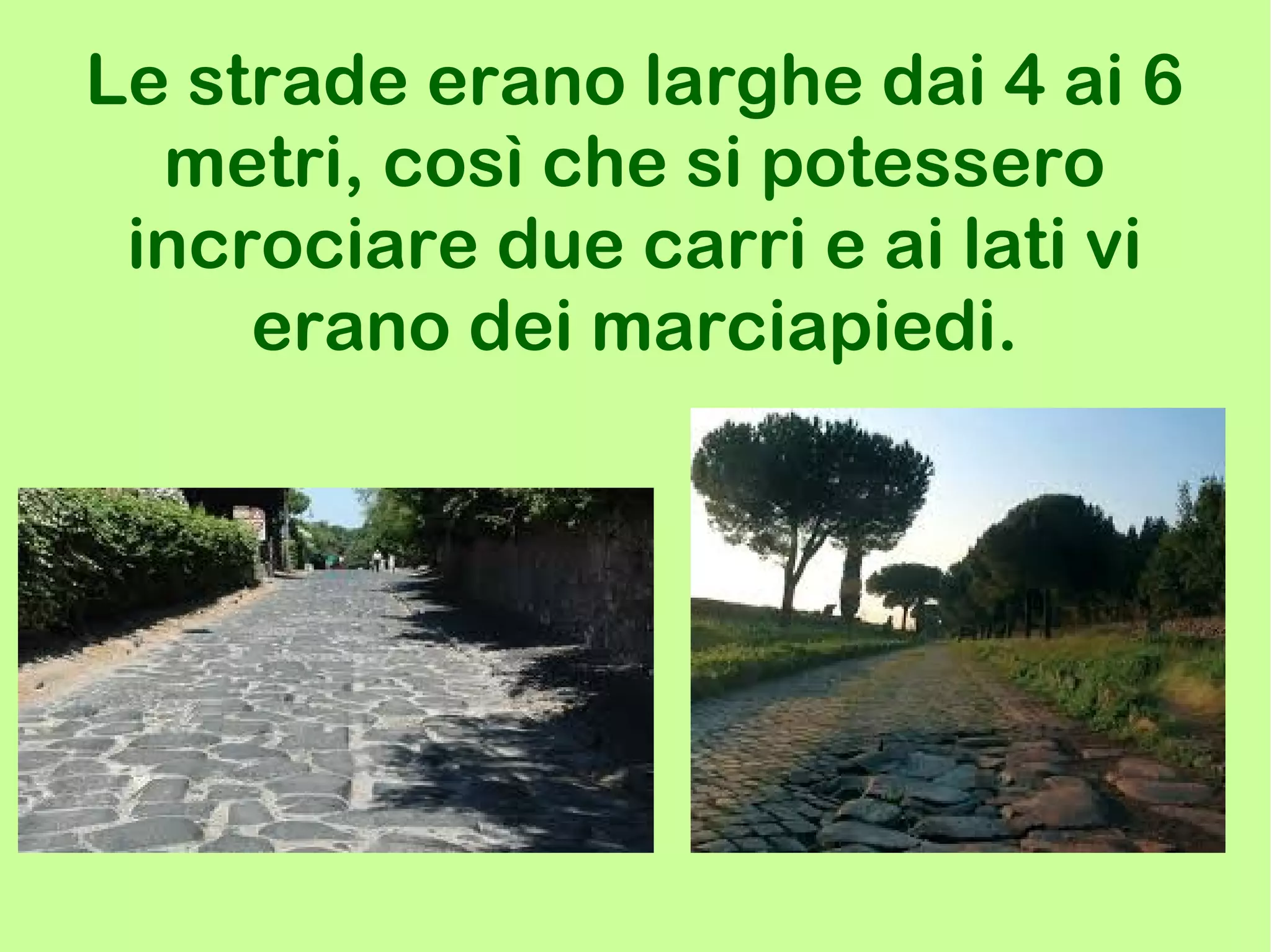 Le strade romane-Claudia Roberto | PPT