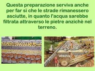Le strade romane-Claudia Roberto | PPT