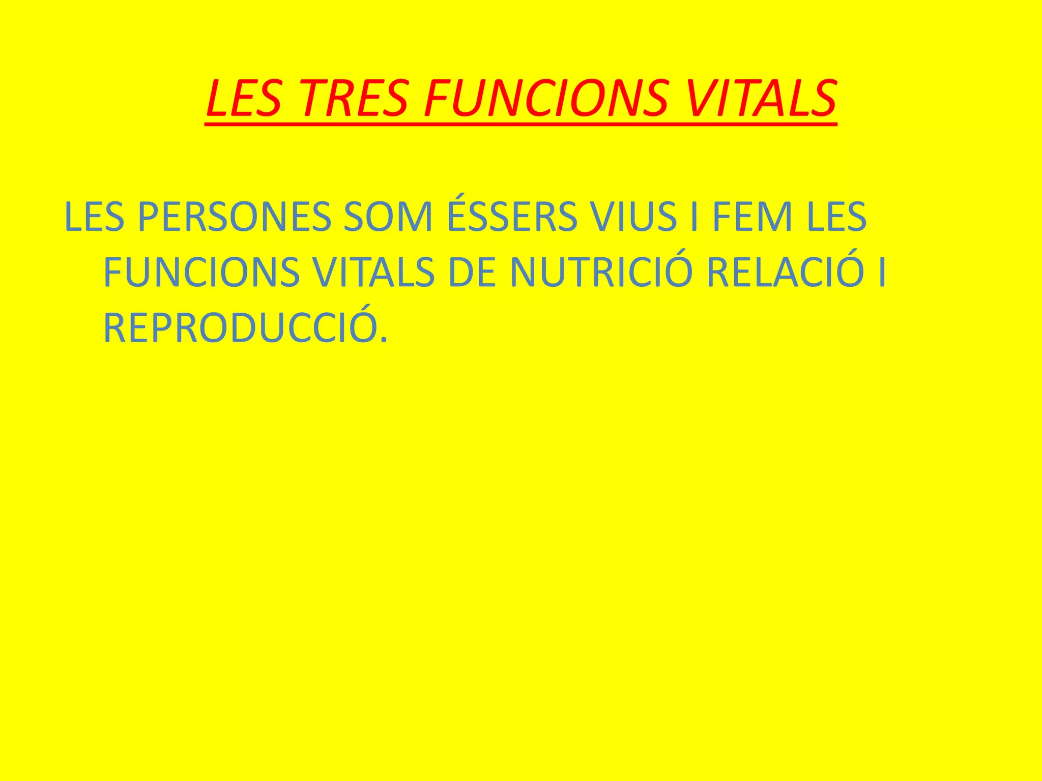 Les tres funcions vitals (Víctor) | PPTX