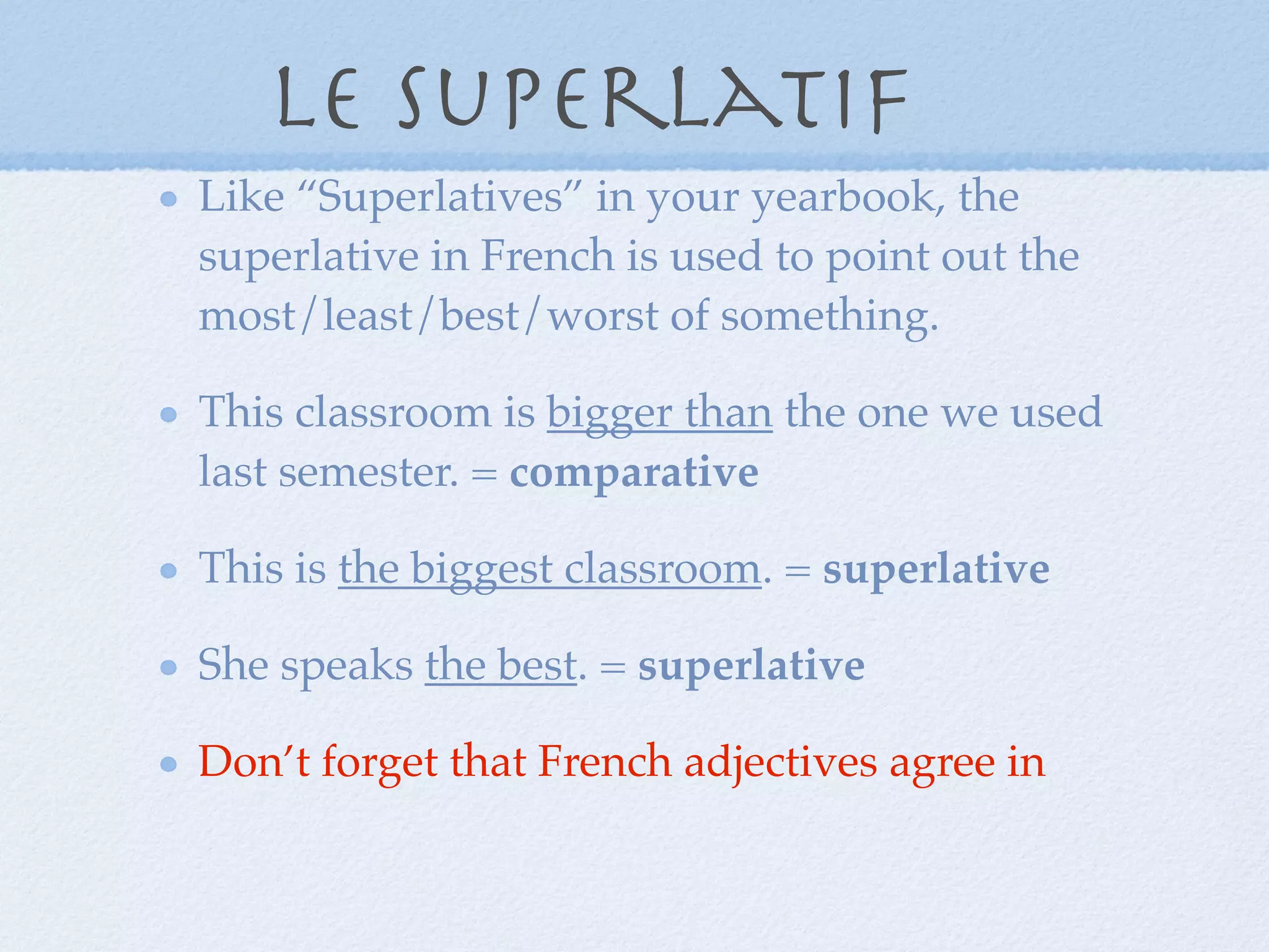 Le superlatif | KEY