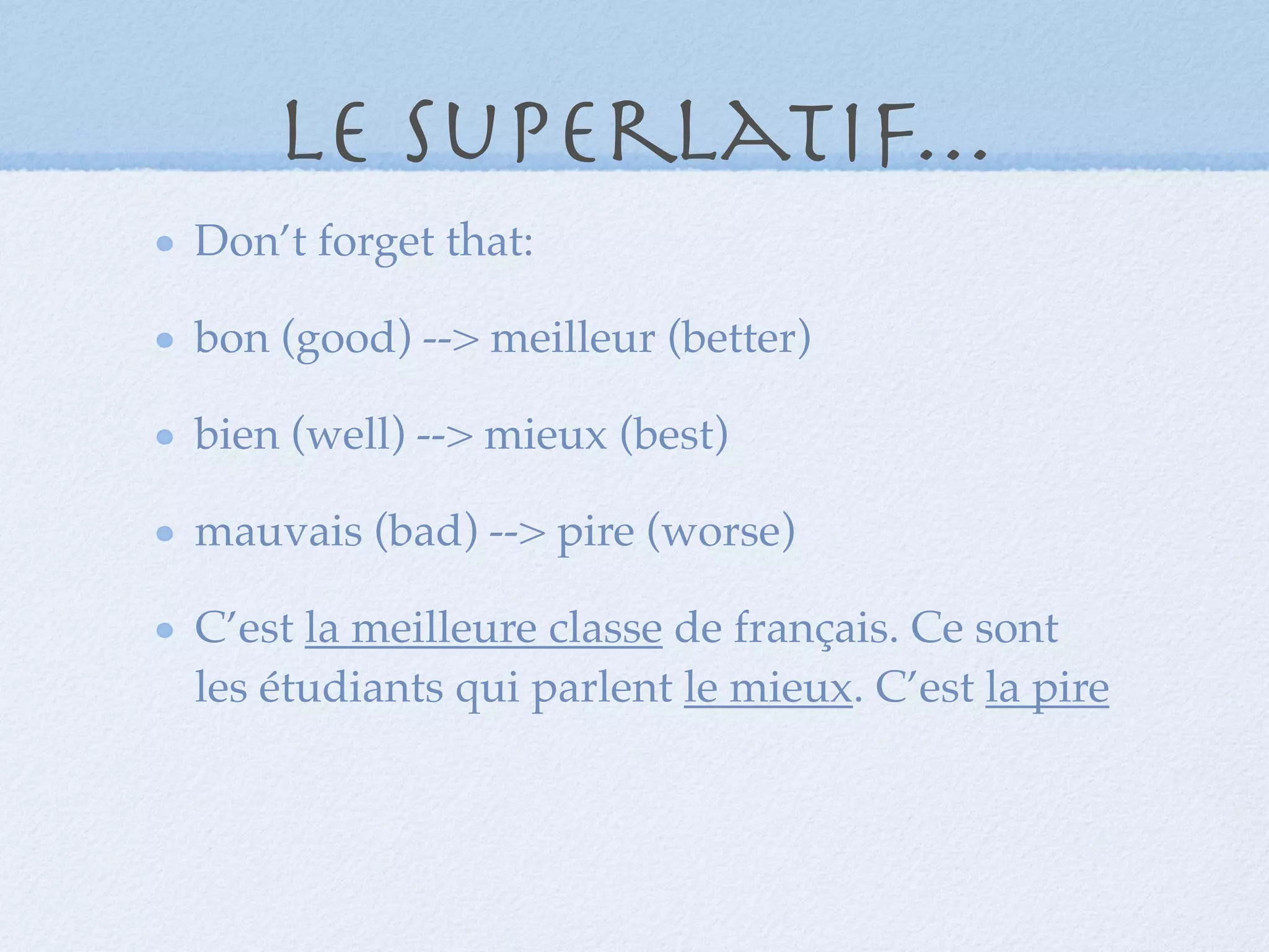 Le superlatif | KEY