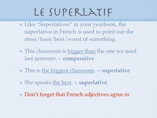 Le superlatif | KEY