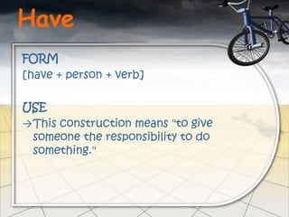 Let, Make, Have and Get | PPT