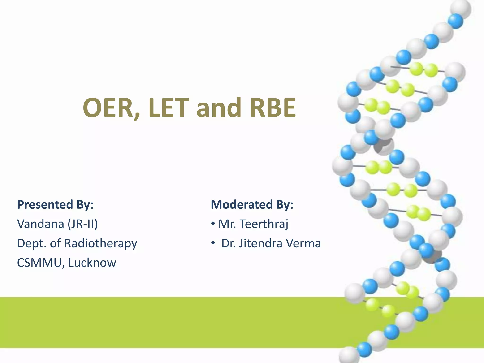 LET, RBE & OER - dr vandana | PPT