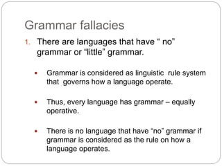 Various fallacies concerning English Grammar | PPTX