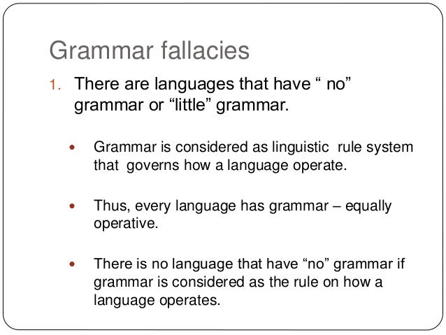Various fallacies concerning English Grammar