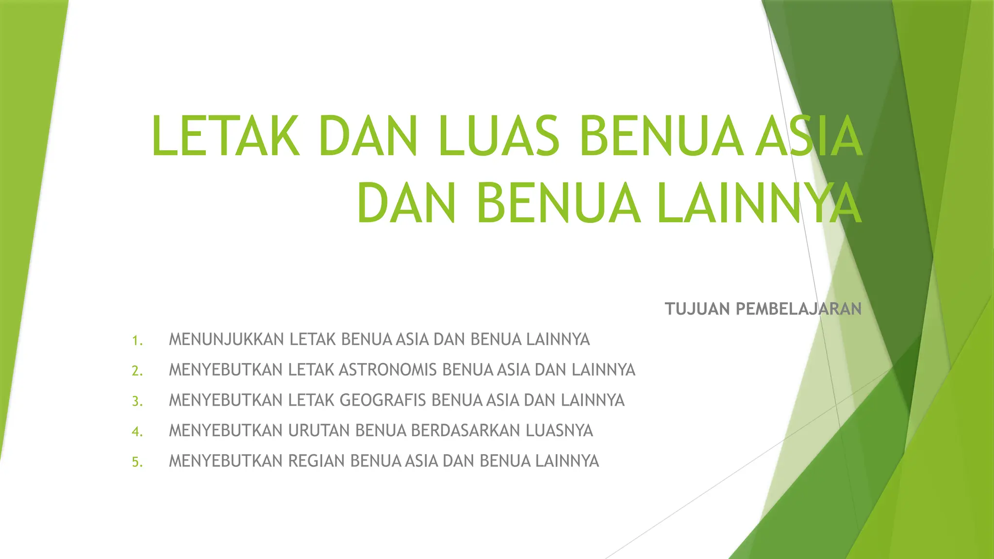 LETAK DAN LUAS BENUA ASIA DAN BENUA LAINNYA IPS KLS 9 BAB 1.pptx