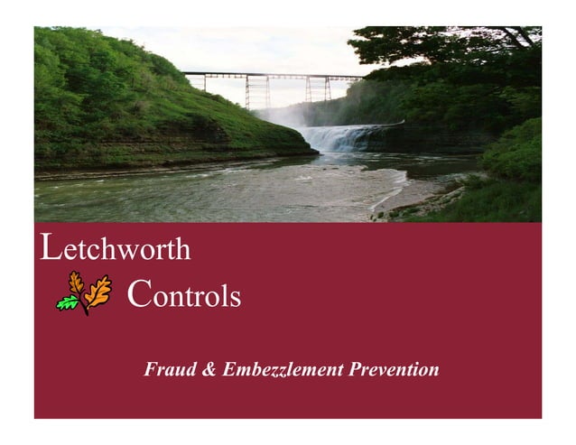 Letchworth Controls. Nonprofit Fraud Prevention | PPT