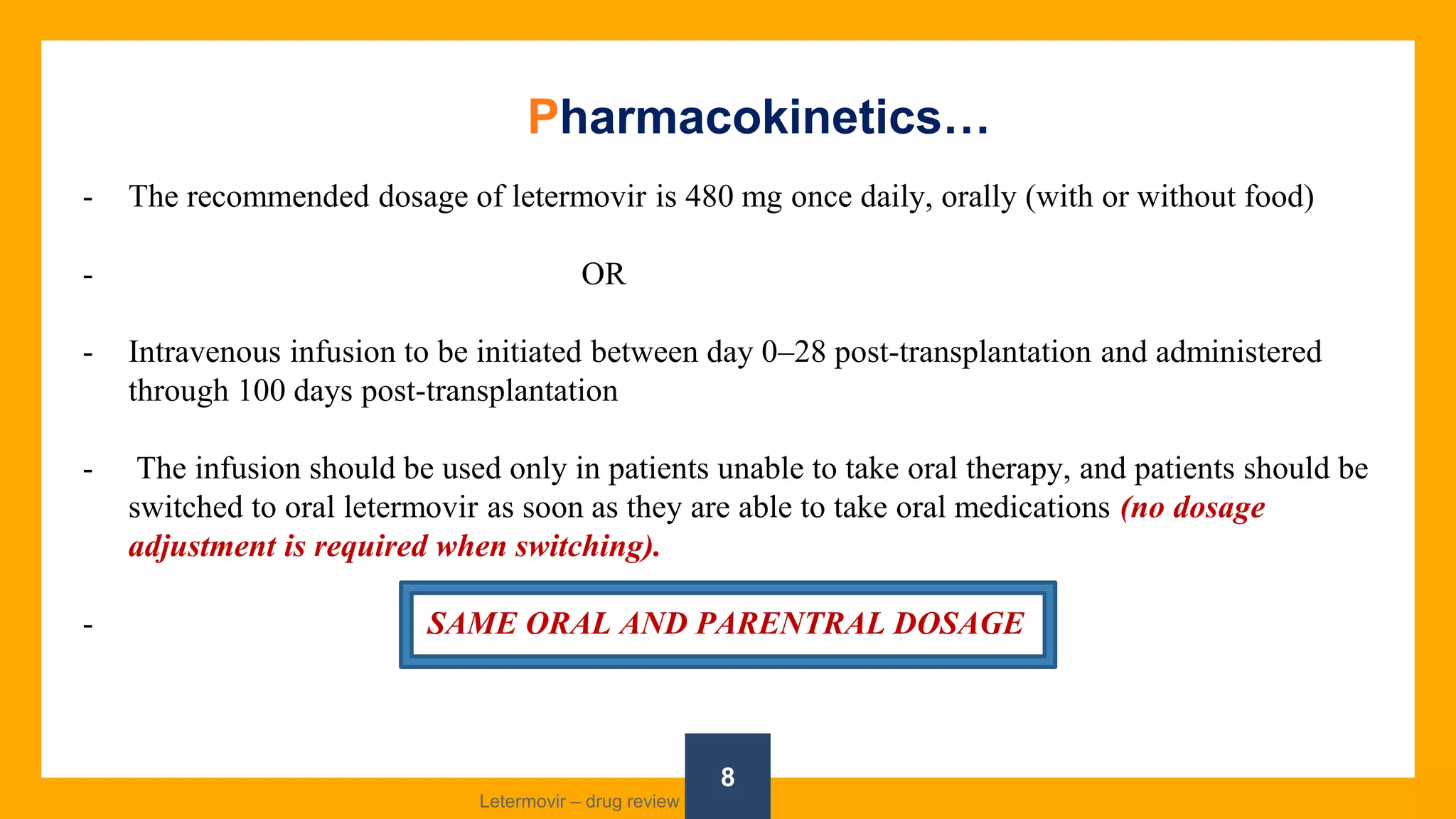 Letermovir drug review | PPTX