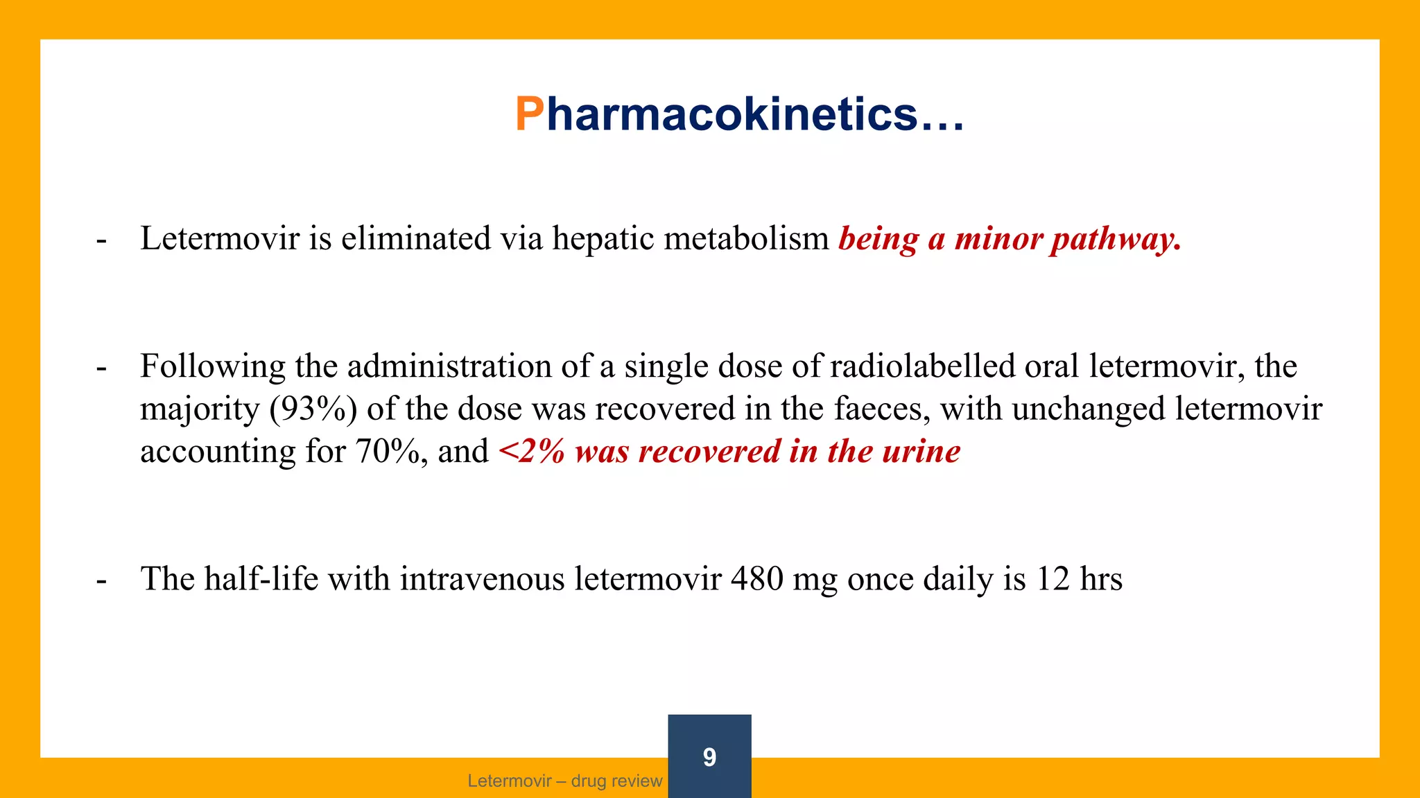 Letermovir drug review | PPTX