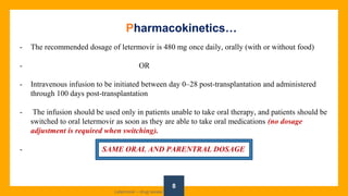 Letermovir drug review | PPTX