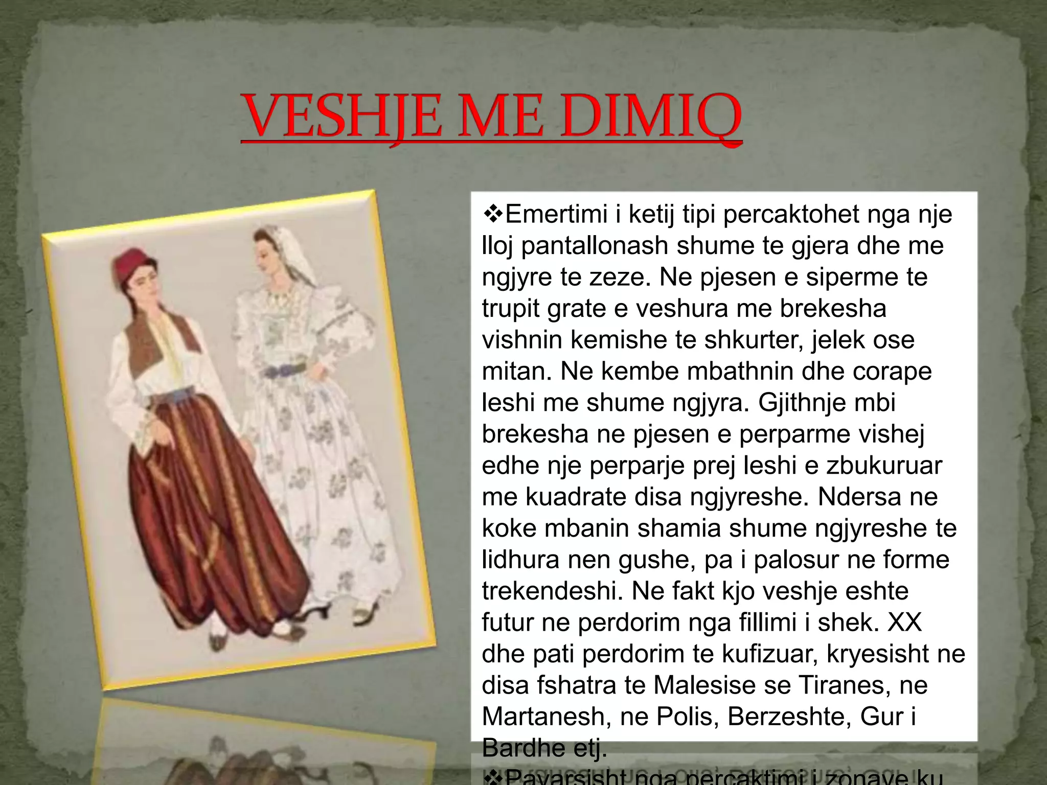 Veshjet kombetare shqiptare | PPTX