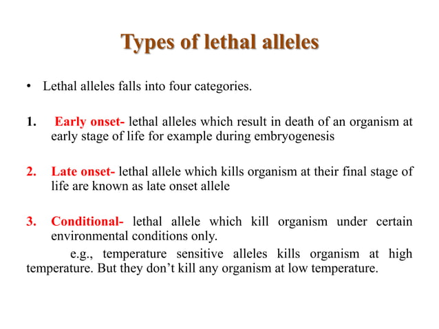 Lethal allele | PPTX | Genetics | Science