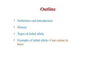 LETHAL ALLELES in humans and plants.pptx