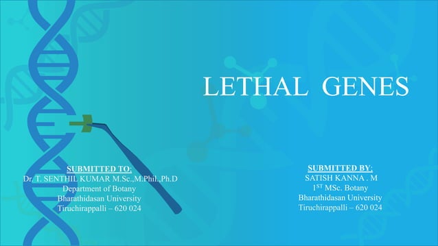 Lethal genes | PPTX