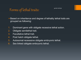 Lethals and mutations in poultry | PPTX