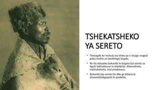 LETHEBO - Tshekatsheko ya sereto (1).pptx