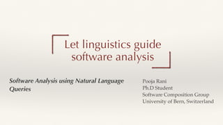 Let linguistics guide software analysis | PPT