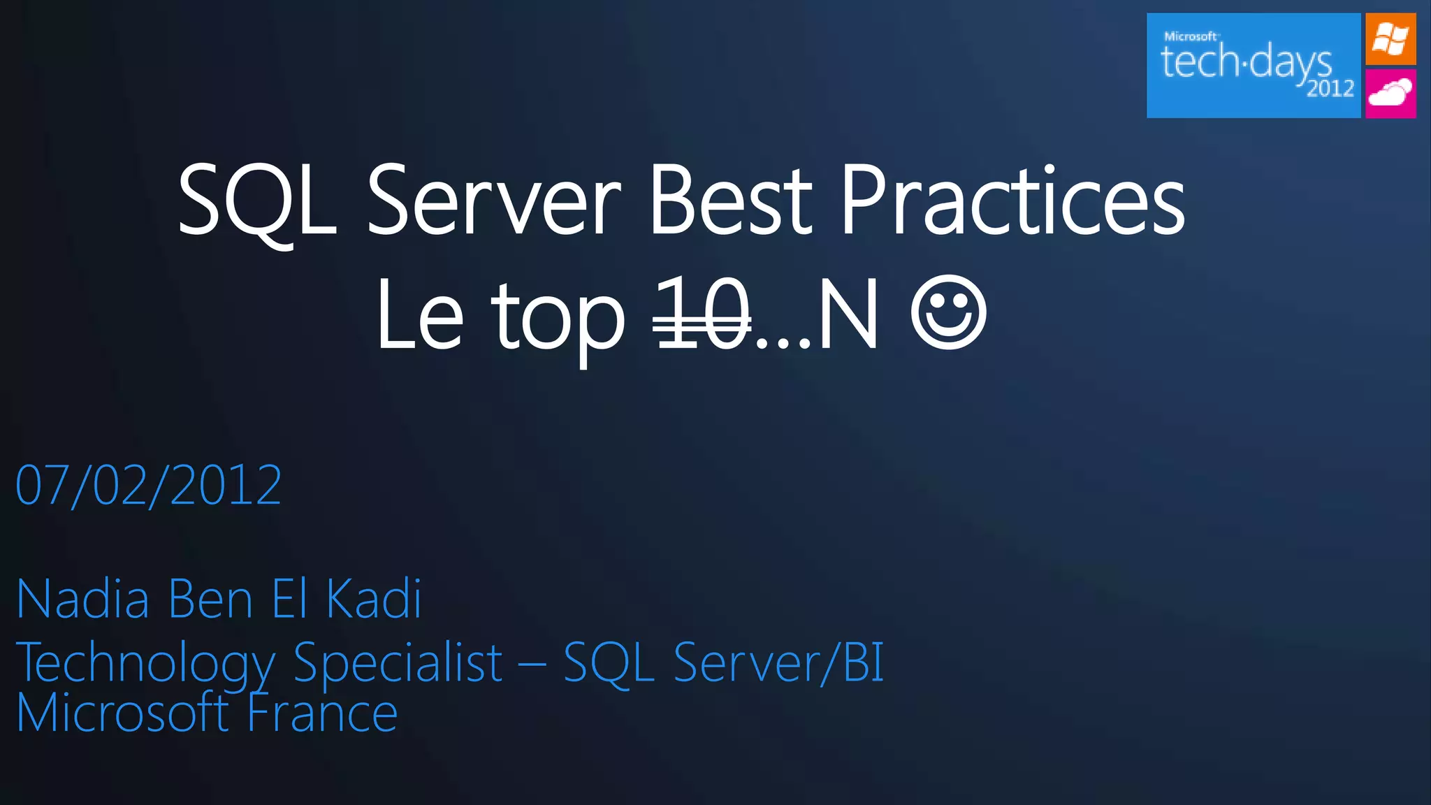 Le Top 10 des Best Practices pour SQL Server | PPTX