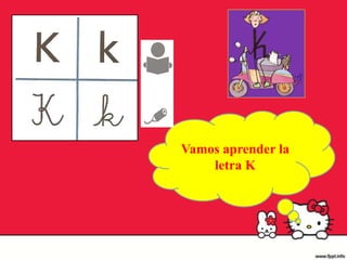 Letra k | PPSX
