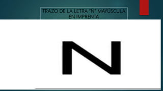 LETRA N.pptx