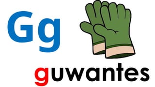 LETRANG Gg na mga larawang may tunog na /g/ | PPTX