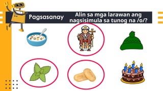 MGA LARAWANG NAGSISIMULA SA LETRANG Oo | PPTX
