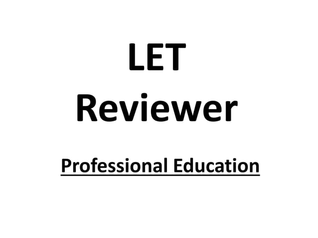Let reviewer prof ed | PPTX