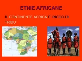 Le tribù africane - didattica differenziata | PPT