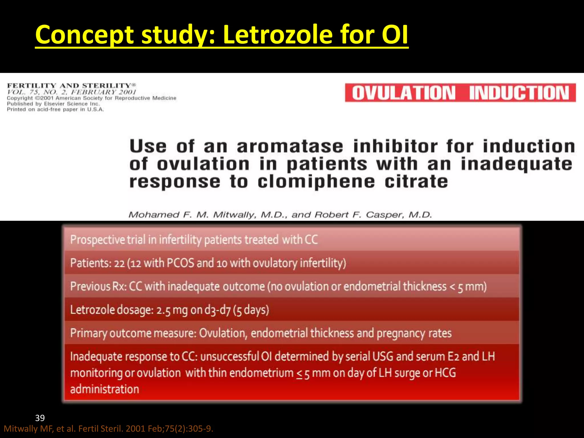LETROZOLE - A WONDER DRUG FOR OVULATION INDUCTION BY DR SHASHWAT JANI ...