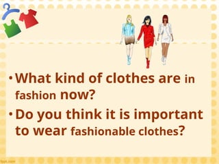 lets-talk-about-fashion-picture-description-exercises_55419.ppt