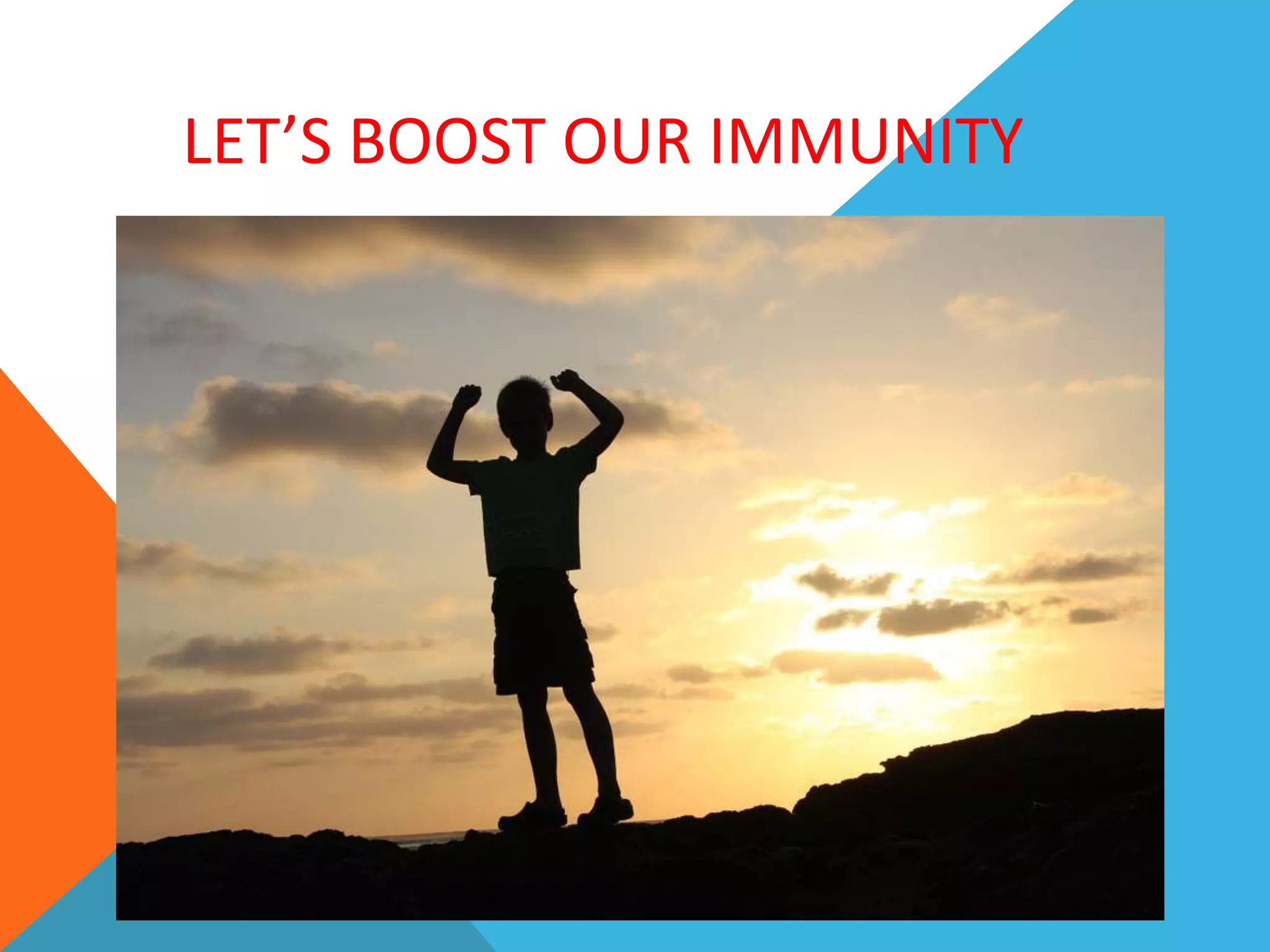Let’s boost our immunity | PPTX