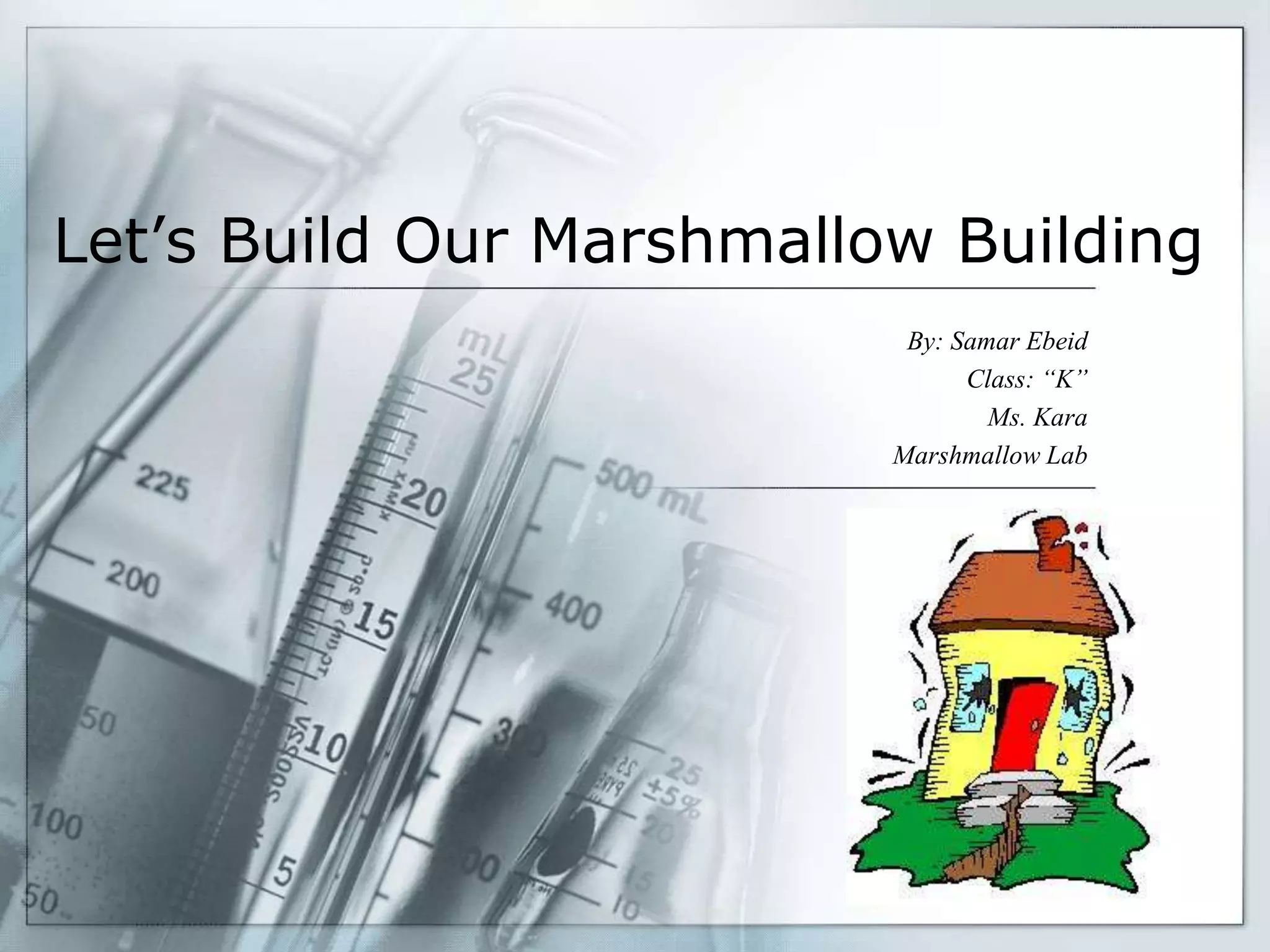Let’s Build Our Marshmallow Building | PPTX