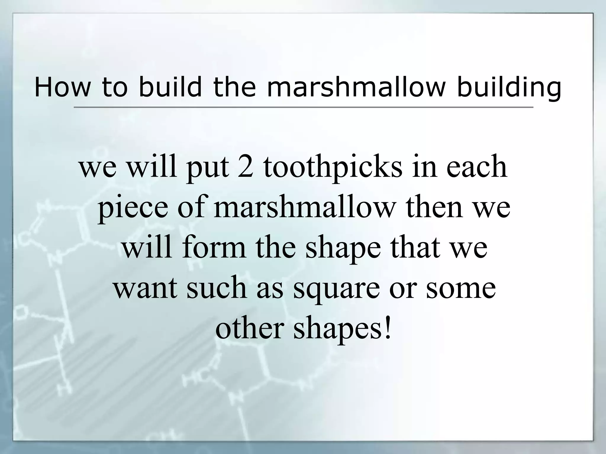 Let’s Build Our Marshmallow Building | PPTX