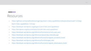 Let's code: developing WordPress User Roles and Capabilities | PPT