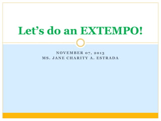 Let’s do an extempo! | PPT