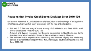 Let's Effectively Remove QuickBooks Error 6010 100.pptx