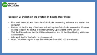 Let's Effectively Remove QuickBooks Error 6010 100.pptx