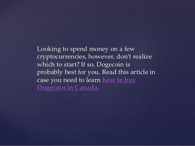 Let’s Get To Know How To Buy Dogecoin In Canada? | PPT