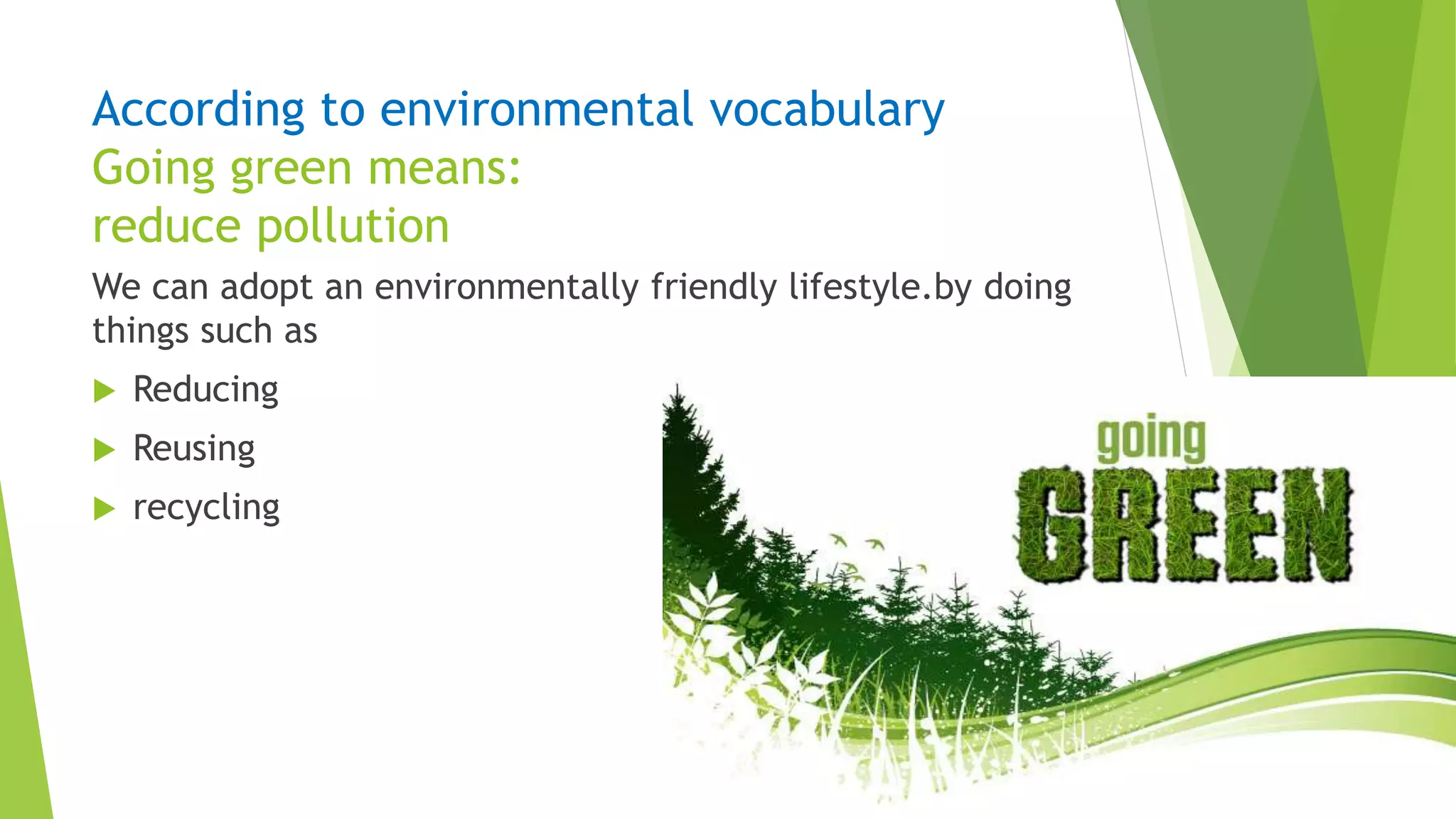 Lets go green to get our globe clean | PPTX