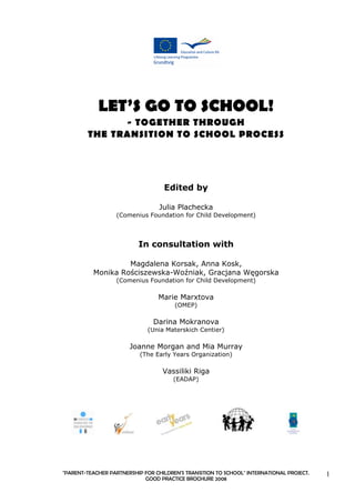 Let’s Go to School! Together Through the Transition to School Process ...