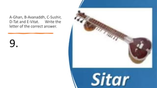 Let’s have a quiz-Musical Instrument of India.pptx