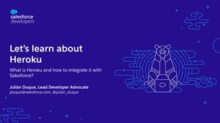 Let's Learn About Heroku and How to Integrate with Salesforce | PDF | Cloud Computing | Internet